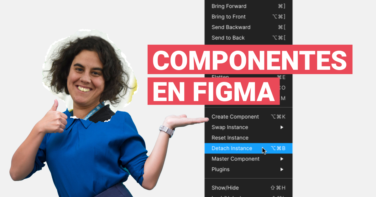 Qué son los componentes en Figma, cómo crearlos y organizarlos mejor ...